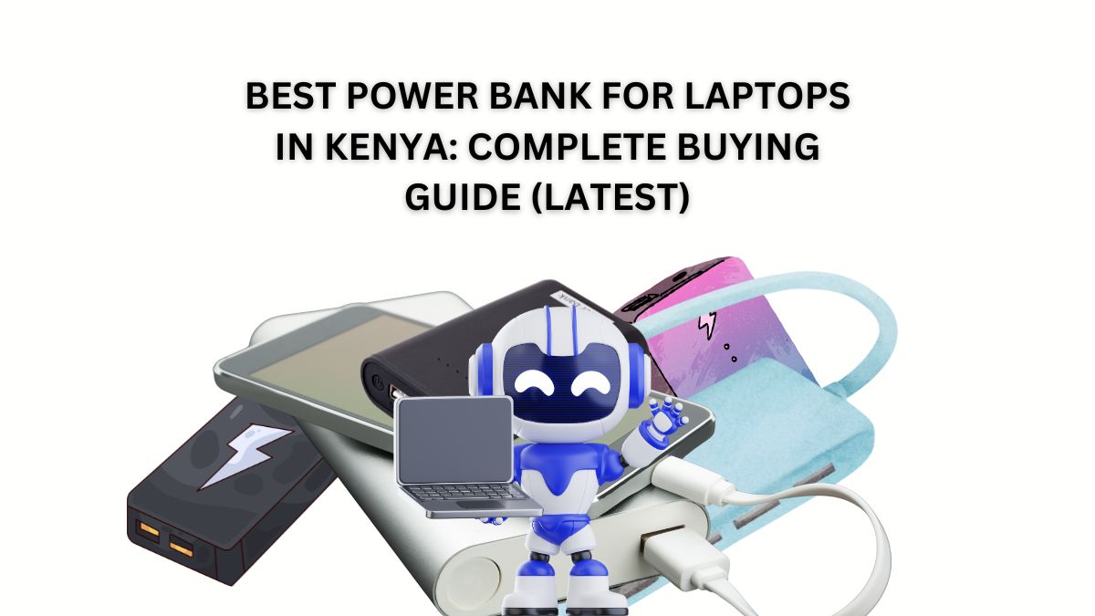 Best Power Bank for Laptops in Kenya: Complete Buying Guide (2026) - Minify